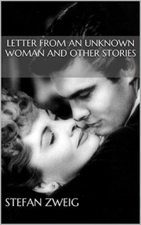 Review: Letter from an Unknown Woman by Stefan Zweig – Thoughts on Papyrus