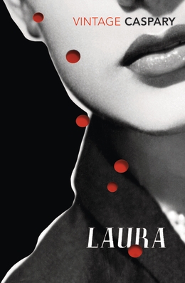 Review: Laura by Vera Caspary – Thoughts on Papyrus